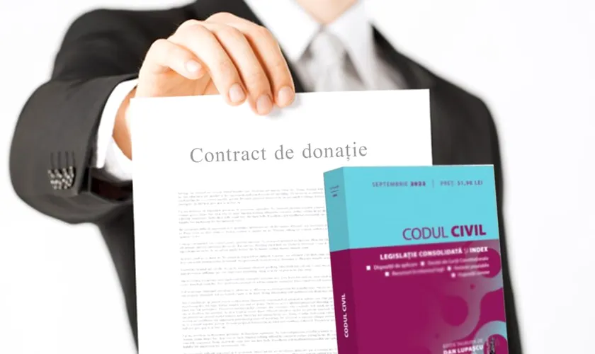 Ce este contractul de donație și cum se poate anula. Ce scrie în Codul ...